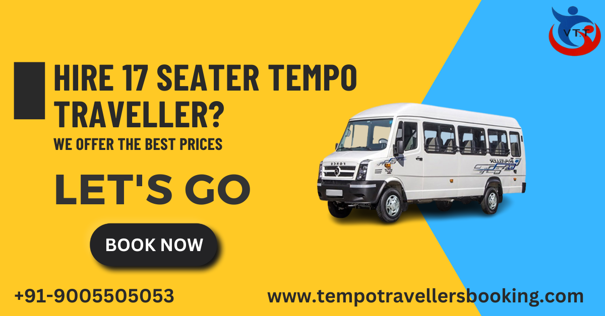 17 Seater Tempo Traveller Hire in Varanasi Get Flat 20% Off